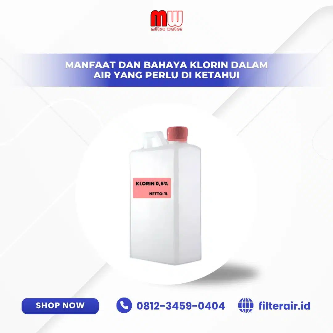 Manfaat dan Bahaya Klorin dalam Air yang Perlu Di ketahui - Mitra Water